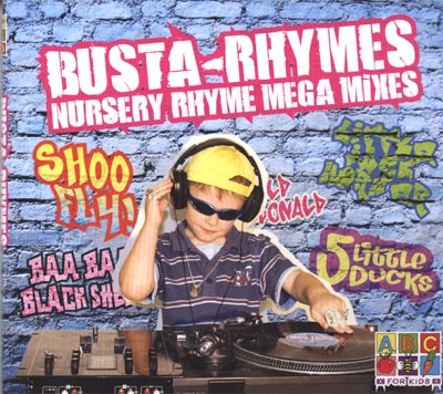 Busta-Rhyme Nursery Rhyme Mega Mixes | Girl.com.au