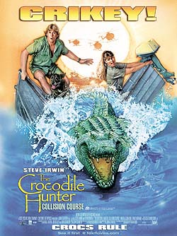 The Crocodile Hunter - Collision Course | Girl.com.au
