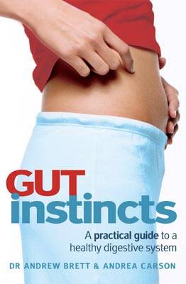 Gut Instincts A practical guide to a healthy digestive system | Girl.com.au