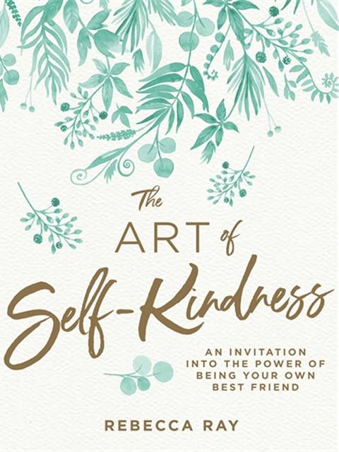 The Art of Self-Kindness | Girl.com.au